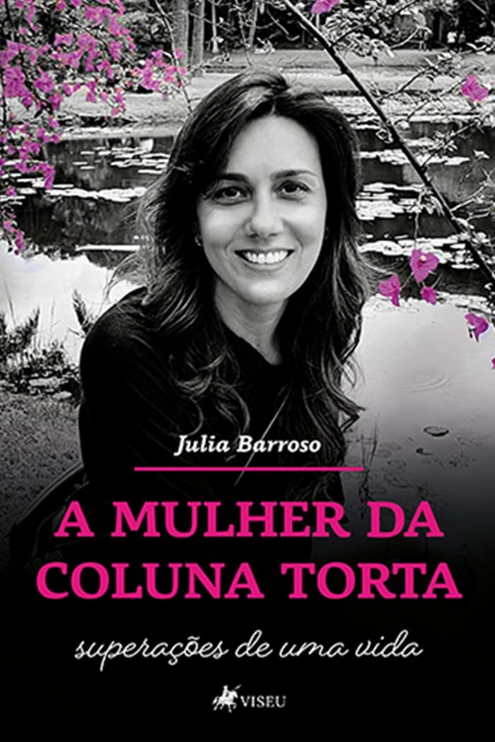 'A Mulher da Coluna da Torta': livro narra uma vida com escoliose ...